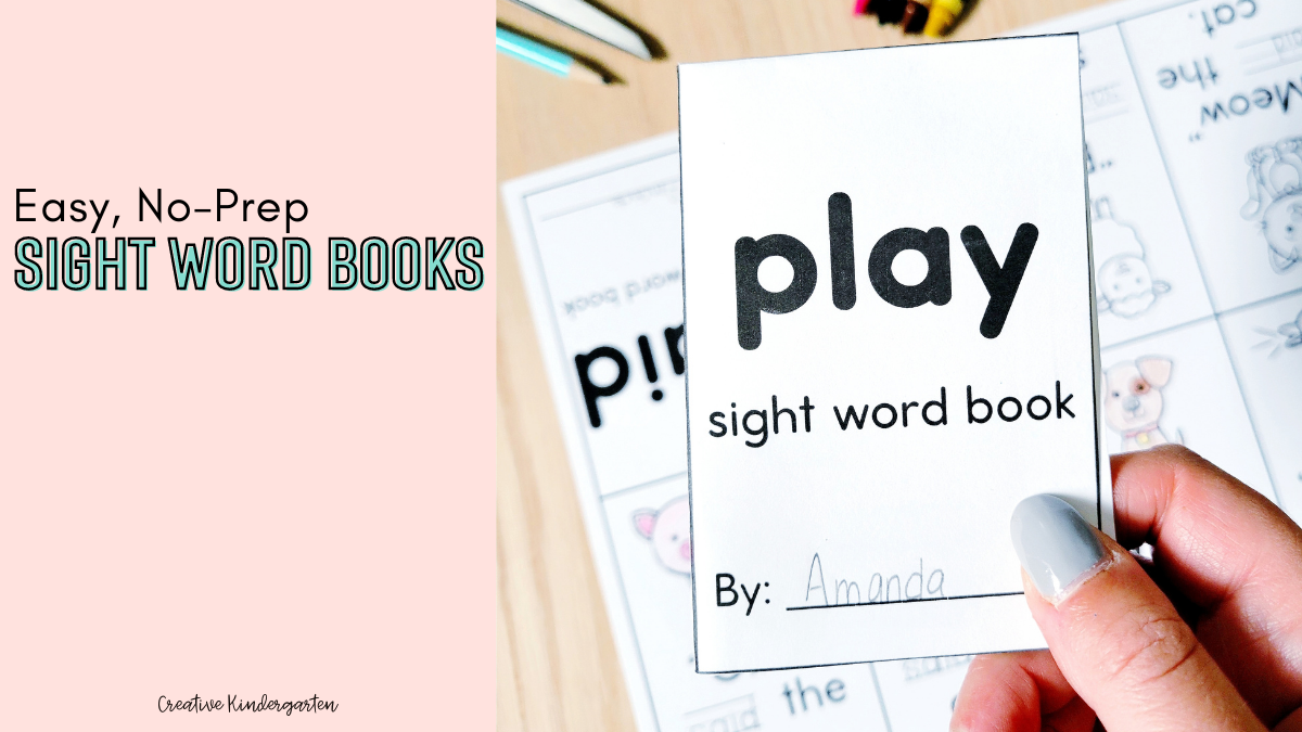 Easy No-Prep Sight Word Books - Creative Kindergarten