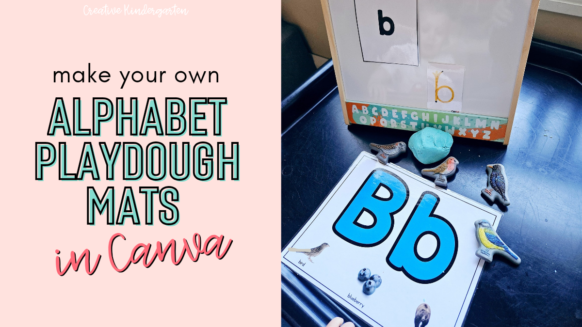 Make Your Own Alphabet Playdough Mats in Canva - Creative Kindergarten